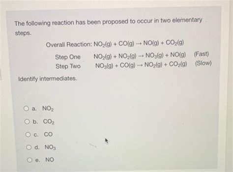 Solved The Following Reaction Has Been Proposed To Occur In