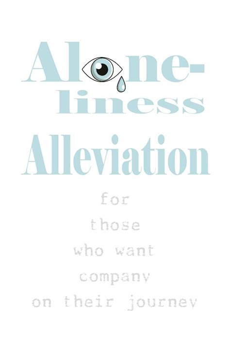 Alone Liness Alleviation By Dan Hostetler Issuu