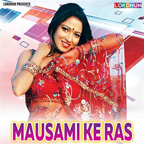 Amazon Music Ashok Soniのmausami Ke Ras Jp
