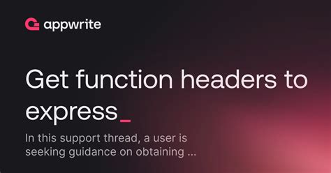 get function headers to express threads appwrite