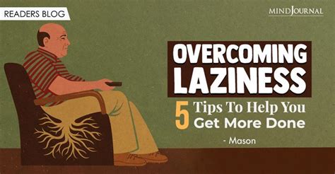 Home The Minds Journal How To Overcome Laziness Quotes By Genres