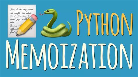 Mastering Memoization In Python