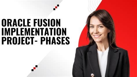 Phases Of The Oracle Fusion Implementation Project My Techno Journal
