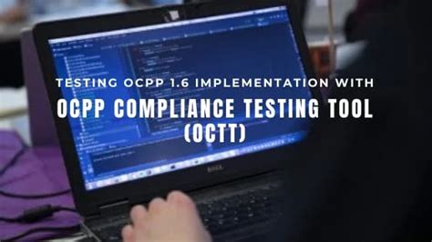 How To Test Ocpp Compliance With Octt Video Demo Of Ocpp Simulator E Mobility Simplified