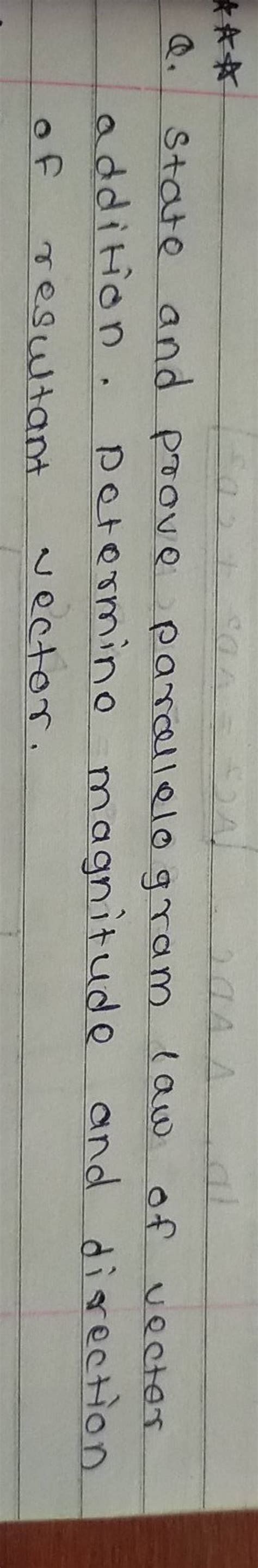 Q Q State And Prove Parallelogram Law Of Vector Addition Petermino Mag