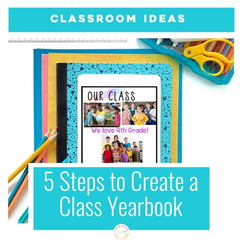 5 Steps To Create A Class Yearbook Live Laugh Love To Learn