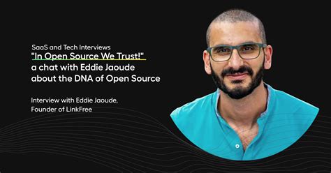 in open source we trust a chat with eddie jaoude about the dna of