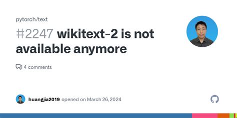 Wikitext 2 Is Not Available Anymore · Issue 2247 · Pytorchtext · Github