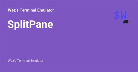 Splitpane Wezs Terminal Emulator
