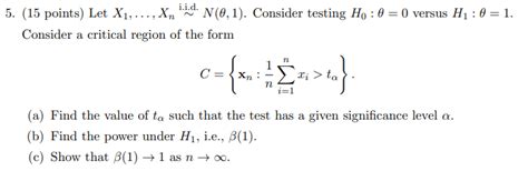 Solved 15 points Let X1 Xn i i d N θ 1 Consider Chegg com