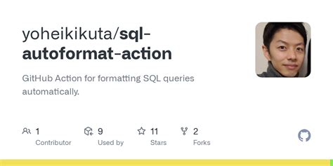 Github Yoheikikutasql Autoformat Action Github Action For Formatting Sql Queries Automatically