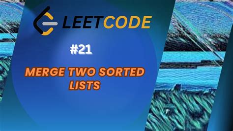 Merge Two Sorted Lists C Solution Explained In Hindi Youtube