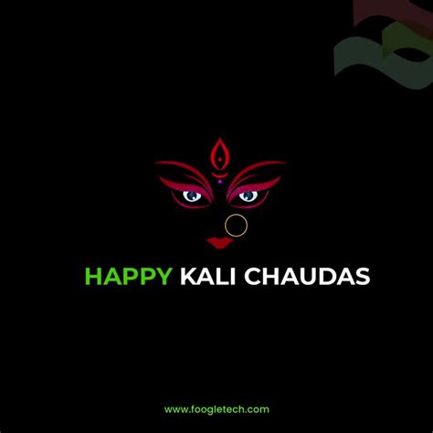 Foogle Tech Software On Linkedin Happy Kali Chaudas