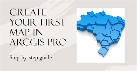 Step By Step Process To Create Your First Map In ArcGIS Pro