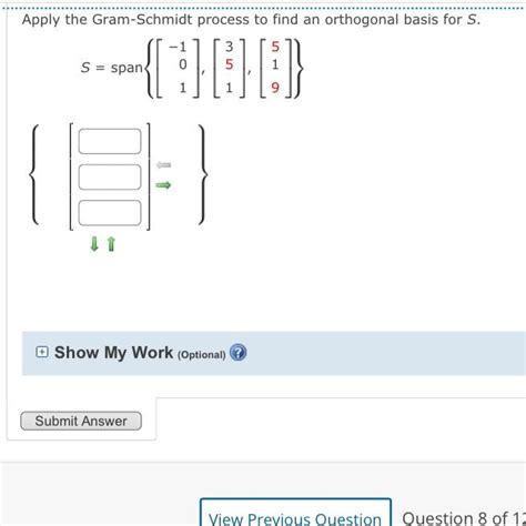 Solved Apply The Gram Schmidt Process To Find An Orthogonal