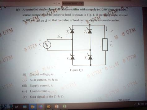 SOLVED Texts A Controlled Single Phase Full Bridge Rectifier With A Supply Vs Vrms