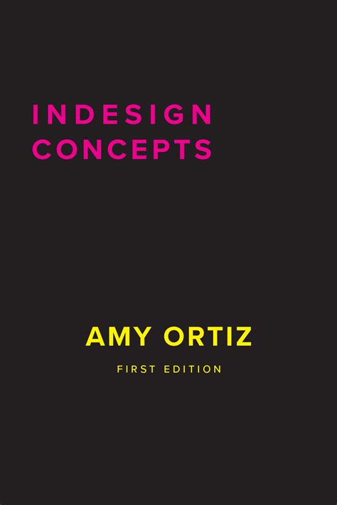 Indesign Concepts — Amy J Ortiz
