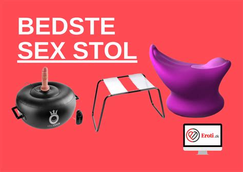 De 5 Bedste Sex Stole I 2025 Testvinder Guide