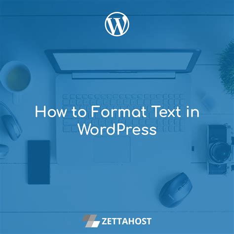 how to format text in wordpress
