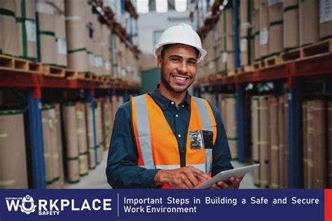 Important Steps In Building A Safe And Secure Work Environment Australian Workplace Safety