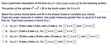 solved give a parametric description of the form r u v