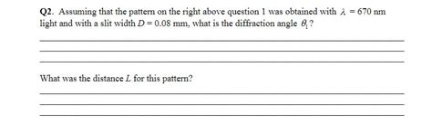 solved q1 consider the two diffraction patterns shown