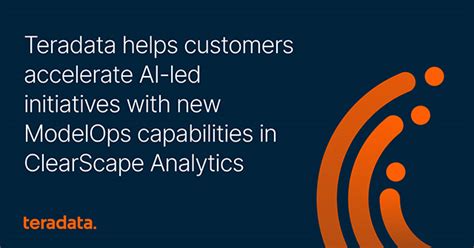 Accelerate Ai Led Initiatives With New Modelops Capabilities