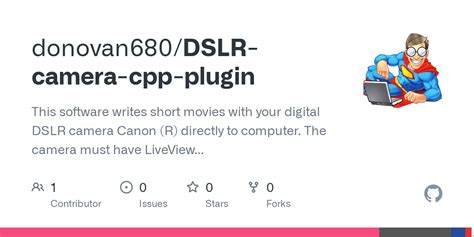 GitHub Donovan680 DSLR Camera Cpp Plugin This Software Writes Short Movies With Your Digital