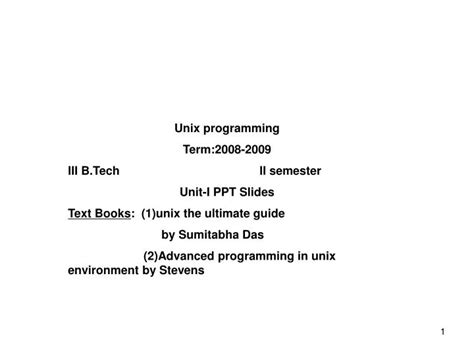 Ppt Unix Programming Term2008 2009 Iii Btech Ii Semester Unit I Ppt