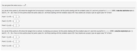 Solved You are given the polar curve r eθ a List all of Chegg com