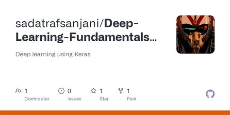 Github Sadatrafsanjanideep Learning Fundamentals With Keras Deep Learning Using Keras