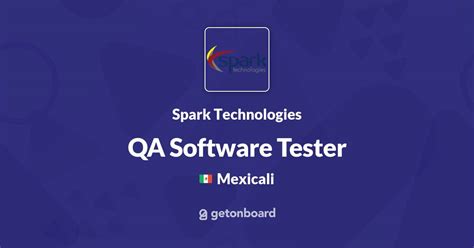 qa software tester at spark technologies mexico get on board