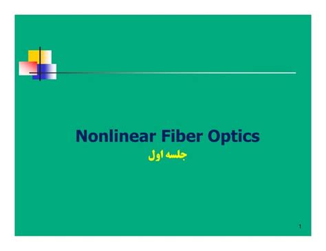 Nonlinear Fiber Optics 1403 1 1 Section 1pdf