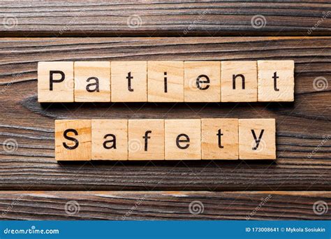 Patient Safety Word Written On Wood Block Patient Safety Text On