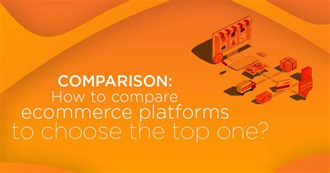7 Top Ecommerce Platforms Compared Pros And Cons Codecraft Lab