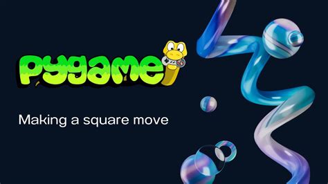 Making A Square Move In Pygame Youtube