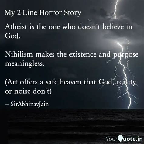 Atheist Is The One Who Do Quotes And Writings By Abhinav Jain Yourquote