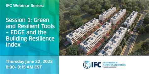 Ifc Webinar Series Session 1 Green And Resilient Tools Edge And The