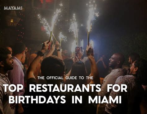 Official Guide To The Best Restaurants For Birthdays In Miami