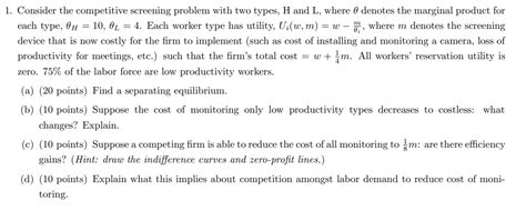 Consider The Competitive Screening Problem StudyX