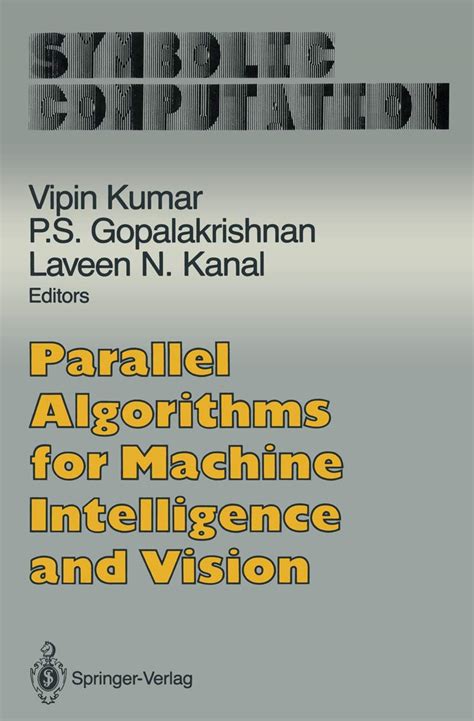 Parallel Algorithms For Machine Intelligence And Vision Symbolic