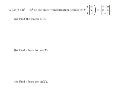 solved let t r3→r3 ﻿be the linear transformation defined by