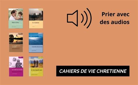 prier avec des audios grâce aux cahiers de vie chrétienne opus dei