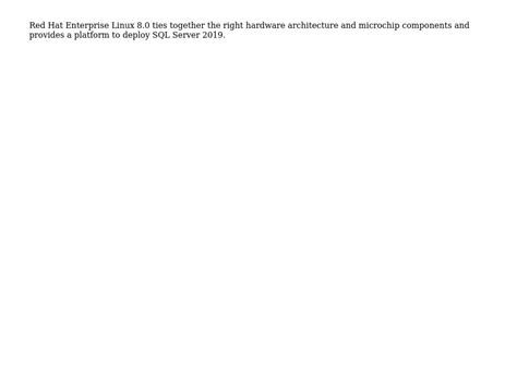Red Hat Enterprise Linux 80 Sql Server 2019 On Poweredge R640 Vsan