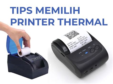 Ini Dia Tips Memilih Printer Thermal Terbaik Anasmakruf Com