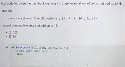 Solved Problem We Detine Backtrack Solution Coins L To Chegg