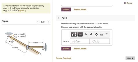 at the instant shown rod ab has an angular velocity ωab 4 rad s and an angular acceleration