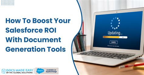 Boost Your Salesforce Roi With Document Generation Tools Docs Made Easy