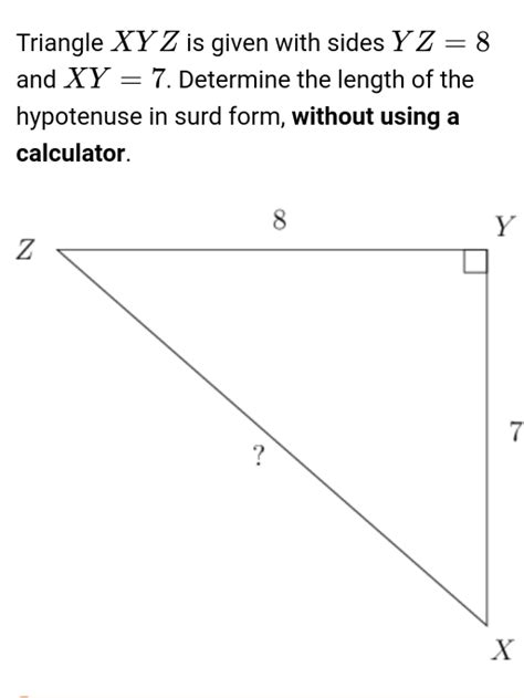 Triangle Xyz Is Given With Sides Yz8 And Xy7 D Gauthmath