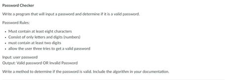 solved password checker write a program that will input a